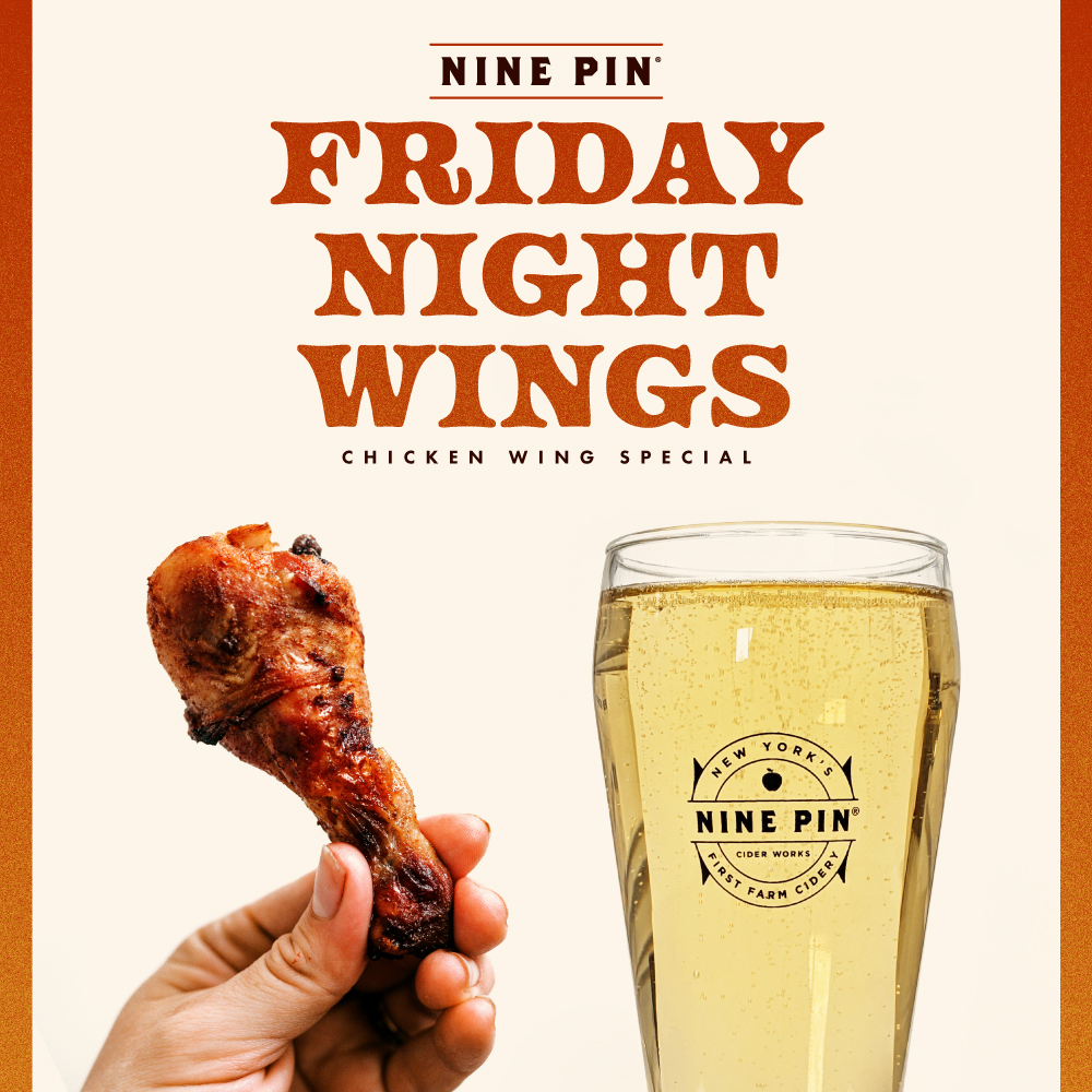 Friday Night Wing Night - Nine Pin Cider New York's First Farm Cidery