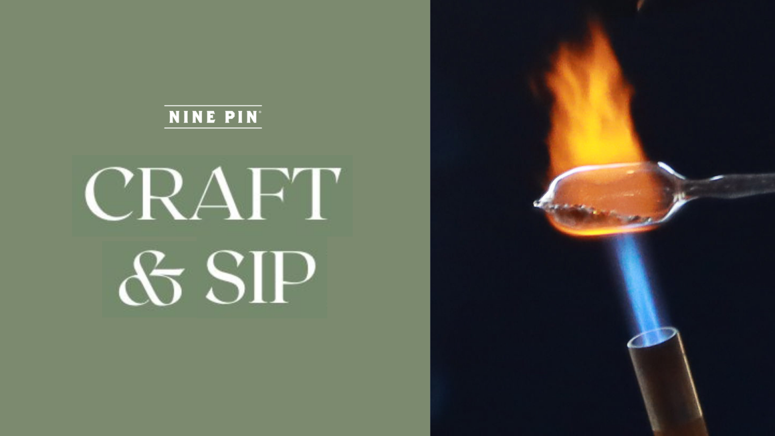 Craft & Sip: Glass Blowing - Nine Pin Cider New York's First Farm Cidery